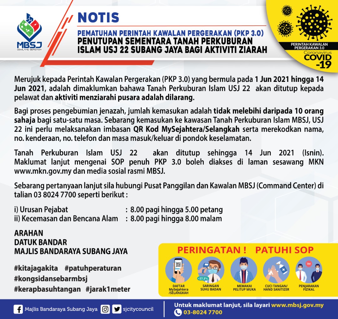 PKP 3.0 (1 Jun - 14 Jun 2021) : Penutupan Sementara Tanah Perkuburan Islam USJ 22 Subang Jaya ...